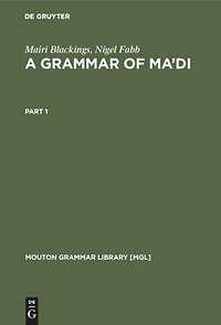 A Grammar of Ma'di von Nigel Fabb (2003, Gebundene Ausgabe) online ...