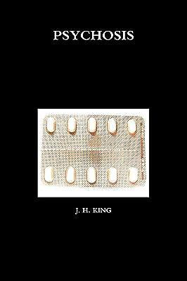 Psychosis by J. H. KING (2010, Trade Paperback) for sale online | eBay