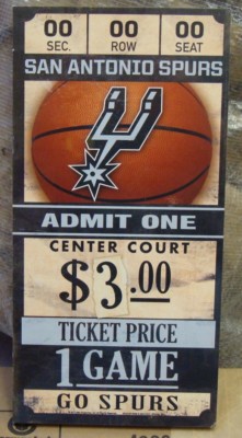 SAN ANTONIO SPURS GAME TICKET ADMIT ONE GO SPURS WOOD SIGN 6"X12 ...