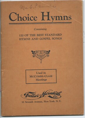 1929 music book "Choice Hymns" 120 Christian Church Gospel songs Jesus ...