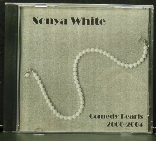 Autographed! Sonya White "Comedy Pearls 2000-2004" CD | eBay