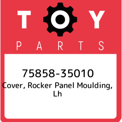 75858-35010 Toyota Cover, rocker panel moulding, lh 7585835010, New ...