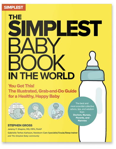 The Simplest Baby Book in the World: the Illustrated, Grab-And-Do Guide ...