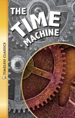 The Time Machine (Timeless) (Timeless Classics) - Paperback - GOOD ...