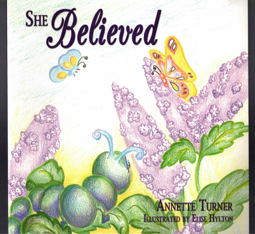 She Believed by Annette Turner Illustrated by Elise Hylton | eBay