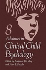 ADVANCES IN CLINICAL CHILD PSYCHOLOGY By Benjamin Lahey - Hardcover ...