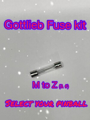 Gottlieb Pinball Machine Fuse Kit **Select Your Pinball (M to Z and ...