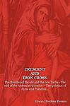 Crescent and Iron Cross : The theories of the old and the new Turks-the ...