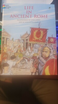 Dover History Coloring Book Ser:Life in Ancient Rome by John Green ...
