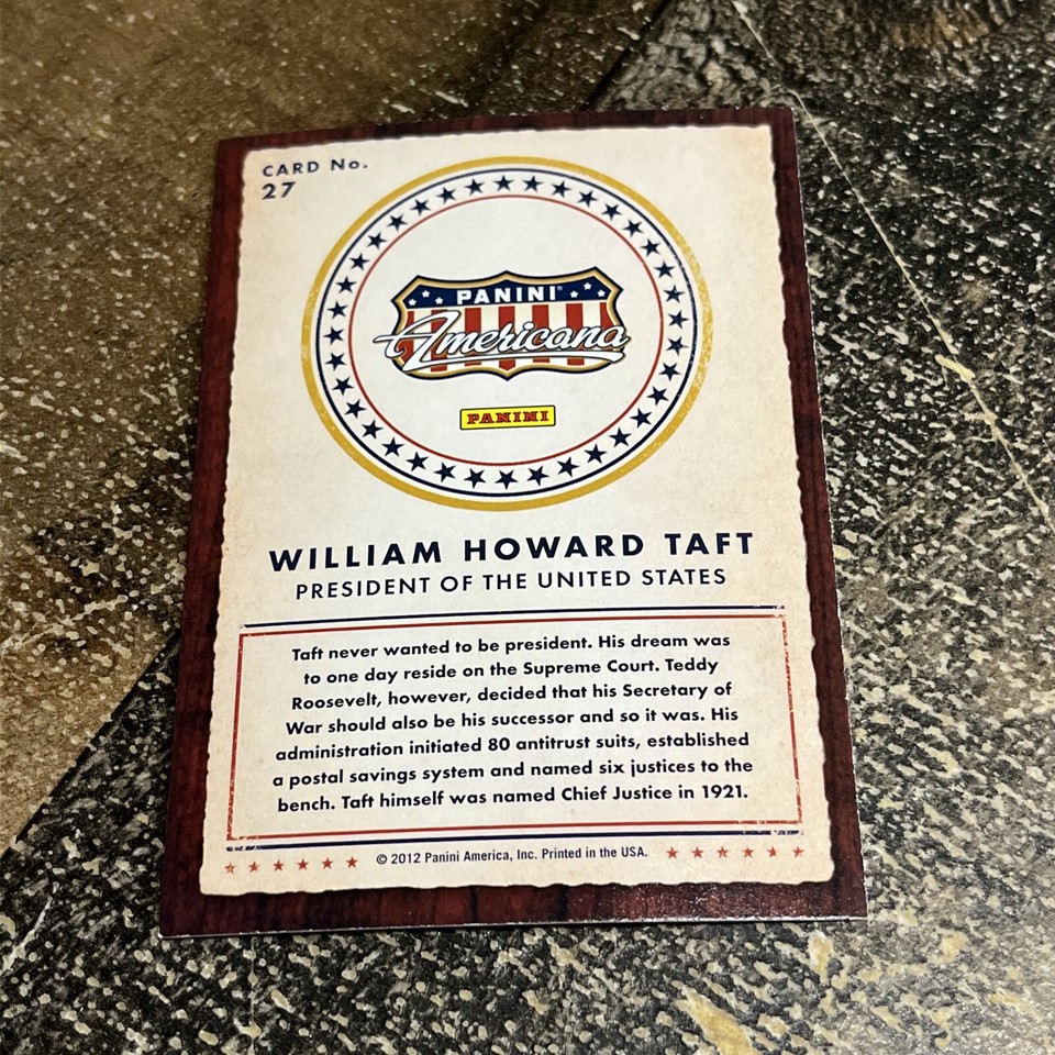 2012 Panini Americana WILLIAM HOWARD TAFT U.S. United States Presidents ...
