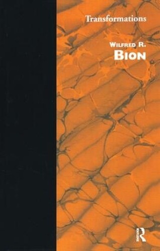 Wilfred R. Bion Transformations (Poche) 9780946439072 | eBay