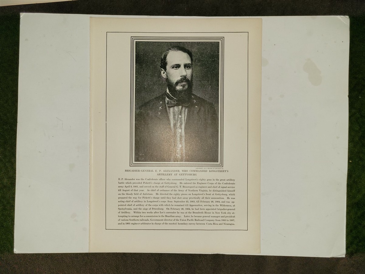 Edward Porter Alexander Civil War Fighting For The Confederacy The