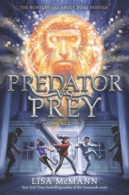 Going Wild #2: Predator vs. Prey - 9780062337177, hardcover, Lisa ...