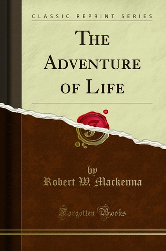 The Adventure of Life (Classic Reprint) 9781330122815| eBay