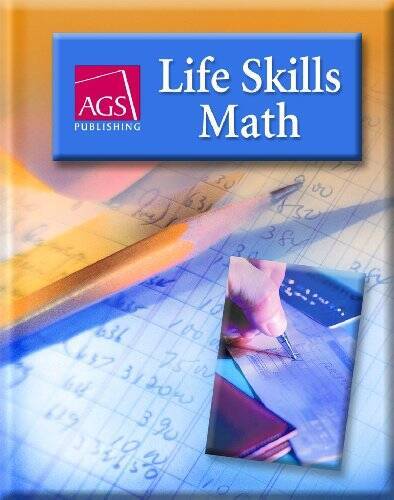 LIFE SKILLS MATH STUDENT TEXT (Ags Life Skills Math) - Hardcover - GOOD ...