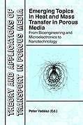 Emerging Topics in Heat And Mass Transfer in Porous Media von Peter ...
