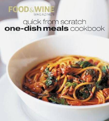 Quick from Scratch One-Dish Meals Cookbook - Paperback - GOOD ...