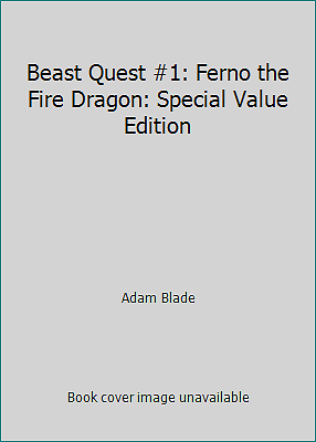 Beast Quest #1: Ferno the Fire Dragon: Special Value Edition by Adam ...