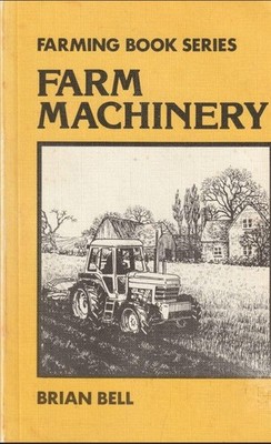 Farm Machinery by Bell, Brian Paperback / softback Book The Fast Free ...