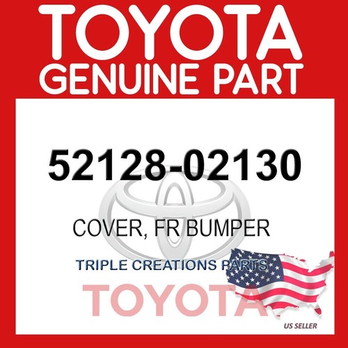 5212802130 GENUINE Toyota COVER, FR BUMPER 52128-02130 OEM | eBay