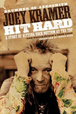 Hit Hard: A Story of Hitting Rock Bott..., Kramer, Joey 9780061566608| eBay