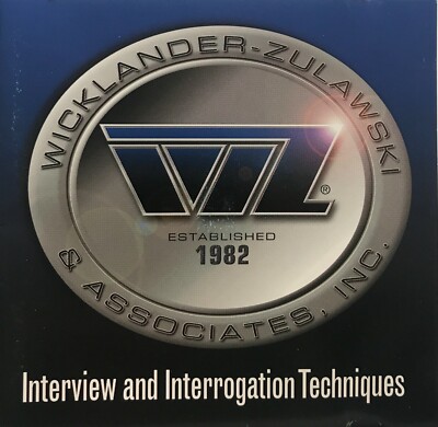 Wicklander - Zulawski : Interview and Interrogation Techniques (CD 1987 ...