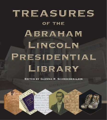 Glenna R. Schroeder-L Treasures of the Abraham Lincoln Presidential ...