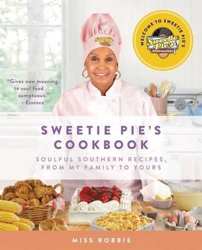 Robbie Montgomery Sweetie Pie's Cookbook (Poche) 9780062322814 | eBay