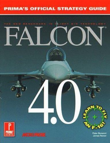 Falcon 4.0 by Peter Bonanni and Jamie Reiner (1999, Trade Paperback ...