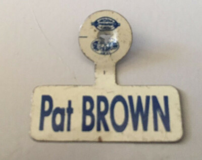 Pat Brown POLITICAL PIN -Edmund G. Brown, California Governor 1959-67 ...