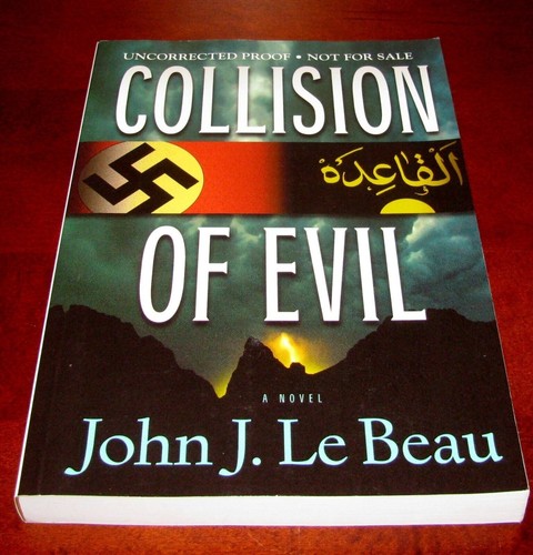 Collision of Evil, John J. Le Beau**1st Ed Uncorrected Proof*Advance ...