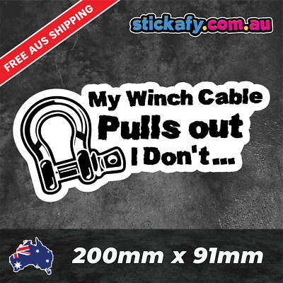 My Winch Cable Pulls out Sticker Funny Laptop Car Bumper 4x4 Ute JDM ...