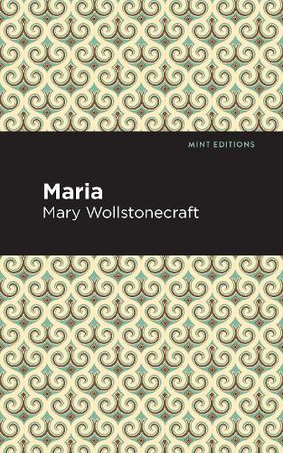 Mary Wollstonecraft Maria (Copertina rigida) Mint Editions | eBay