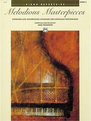 Melodious Masterpieces, Bk 2 by Jane Magrath: Used 9780739016091| eBay