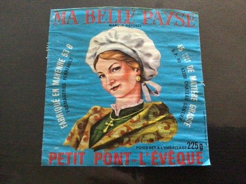 Etiquette Fromage Petit Pont L’Eveque Ma Belle Payse Fromagerie ...