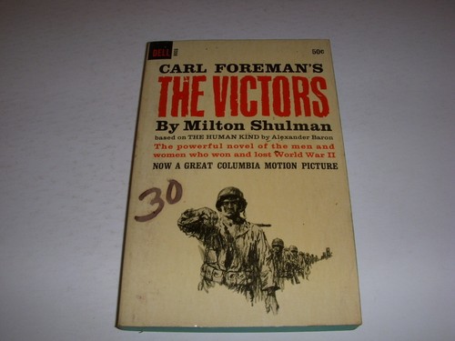 CARL FOREMAN'S THE VICTORS by MILTON SHULMAN, WWII, Dell Book #9308 ...