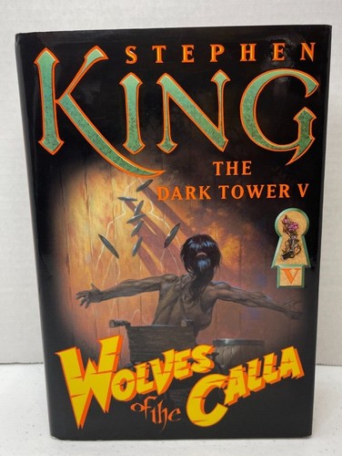 Stephen King Wolves of the Calla: Dark Tower V, Hardcover, 1st Edition ...