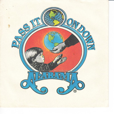 ALABAMA Pass It On Down VG+ 45 RPM P/S VG+ | eBay