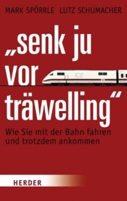 Senk ju for träwelling: Wie Sie mit der Bahn fahren und trotzdem ...