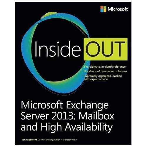 Microsoft Exchange Server 2013 Inside Out Mailbox and High Availability ...