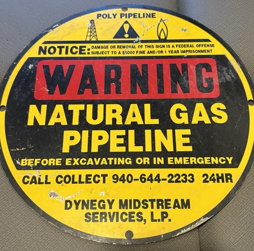 VTG Natural Gas Pipeline Dynegy Midstream SVC LP Sign 11.75" Round~Man ...