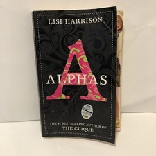 Alphas by Lisi Harrison (2009, Trade Paperback) for sale online | eBay