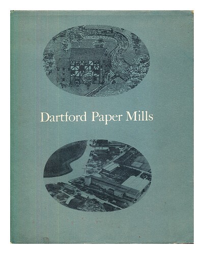 WIGGINS TEAPE GROUP The Dartford paper mills 1958 Hardcover | eBay