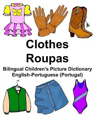 English-Portuguese (Portugal) Clothes/Roupas Bilingual Children's By ...