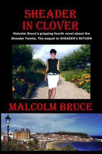 Sheader in Clover by Malcolm Bruce (2014, Trade Paperback) for sale ...