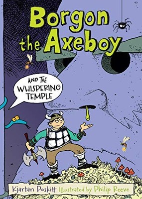 Borgon the Axeboy and the Whispering Temple (Borgon the A... by Poskitt ...