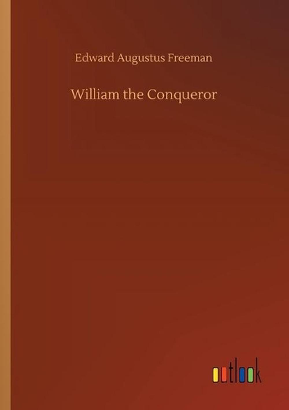 William the Conqueror by Edward Augustus Freeman Paperback Book | eBay