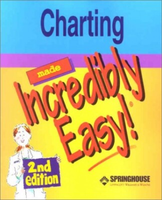 Charting Made Incredibly Easy! (Incredibly Easy! Se... Paperback ...
