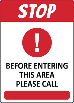BEFORE ENTERING THIS AREA PLEASE CALL STOREFRONT | Adhesive Vinyl Sign ...