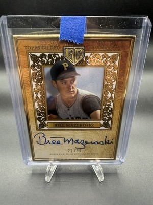 Bill Mazeroski 2025 Topps Giled Hall Of Fame Gold Frame Auto /99 RIP ...